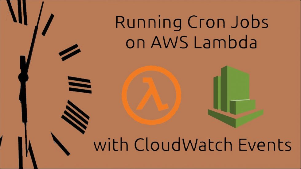Cron Job AWS Lambda Functions & How to Schedule Tasks