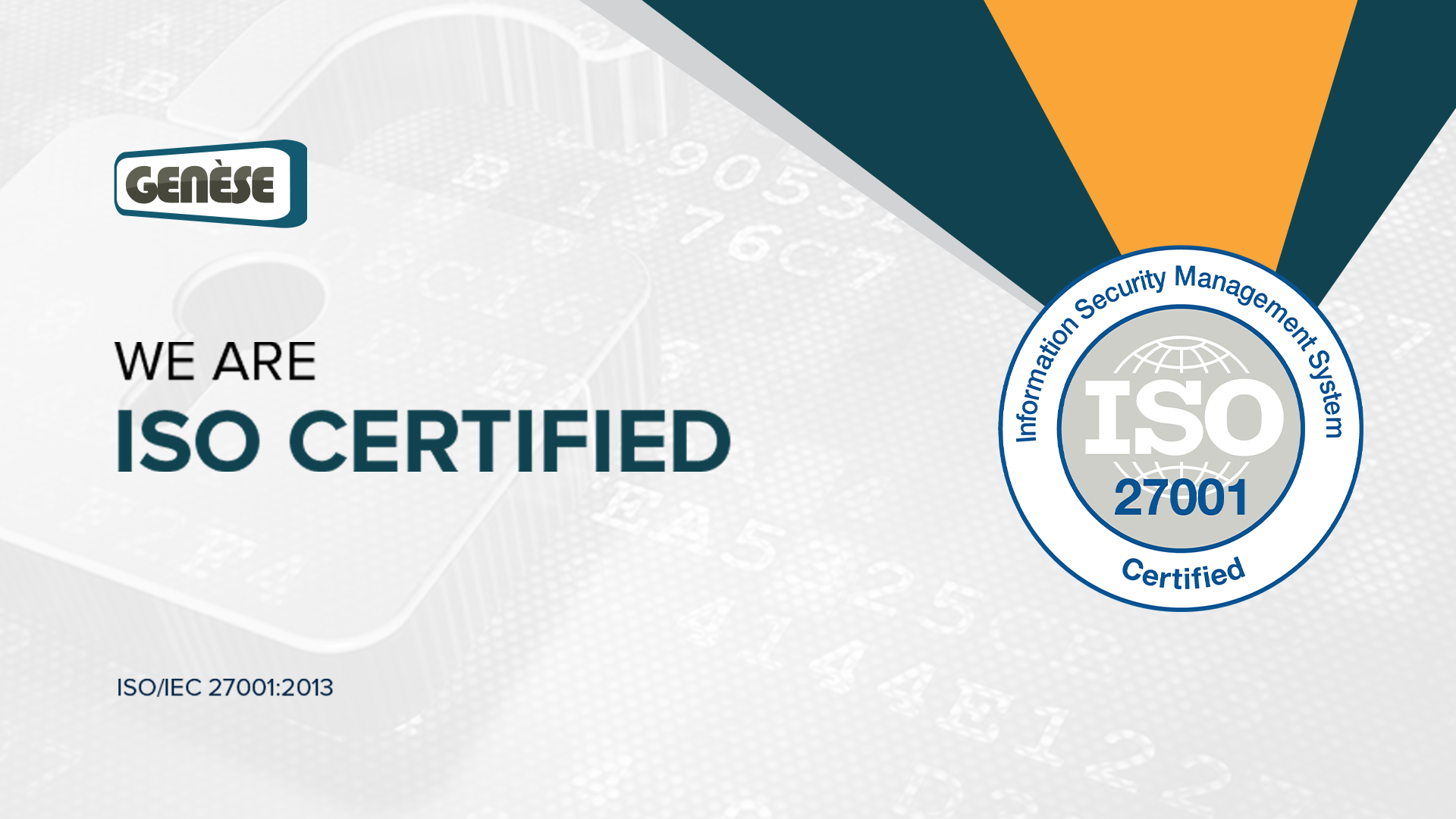 A Proud Achievement - Genese is now ISO/IEC 27001 Certified - Genese Solution