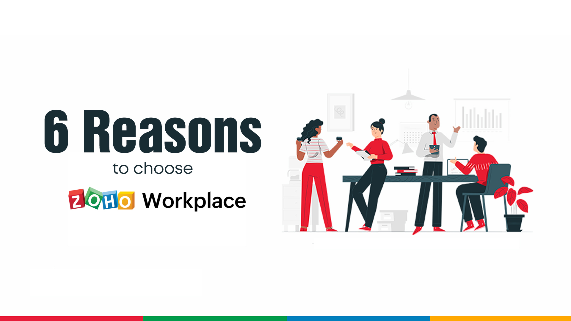 6 Reasons to choose Zoho Workplace